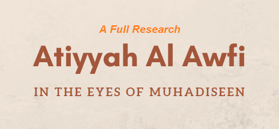 Atiyyah Al Awfi - A full Study - TwelverShia.net